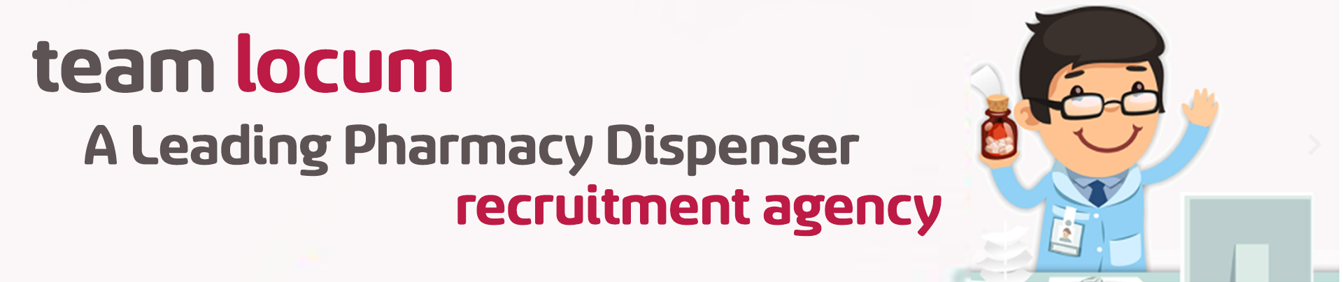 Pharmacy Dispensers - Team Locum