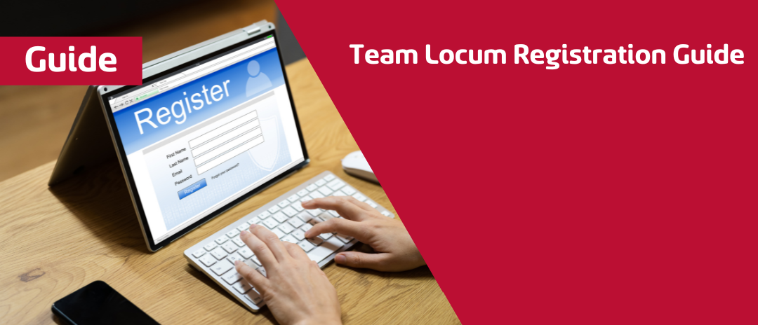 Team Locum Registration Guide - Team Locum